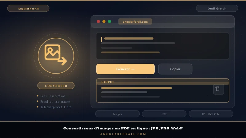 Convertisseur d'images en PDF en ligne : JPG, PNG, WebP | AngularForAll
